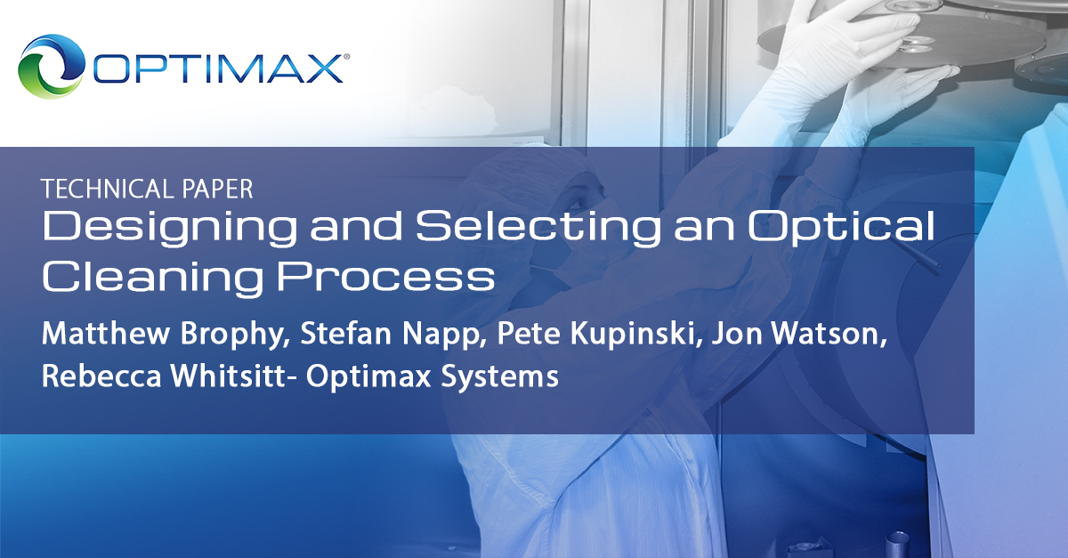 Technical Paper | Optical Cleaning Process | Optimax Systems